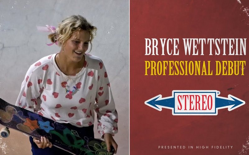 Bryce Wettstein is now pro for Stereo Skateboards! | Wasted Attitude
